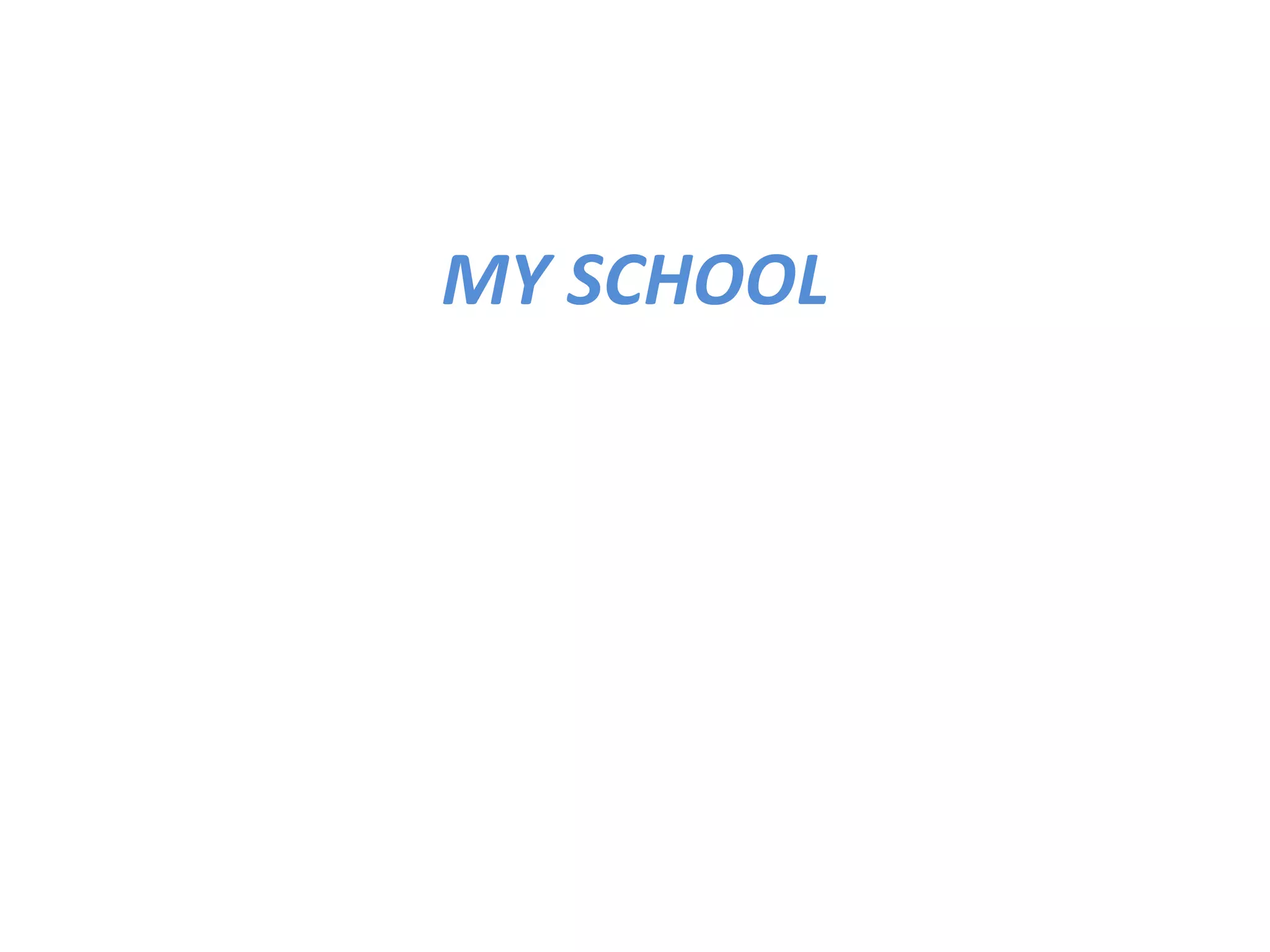 My school 1 | PPT