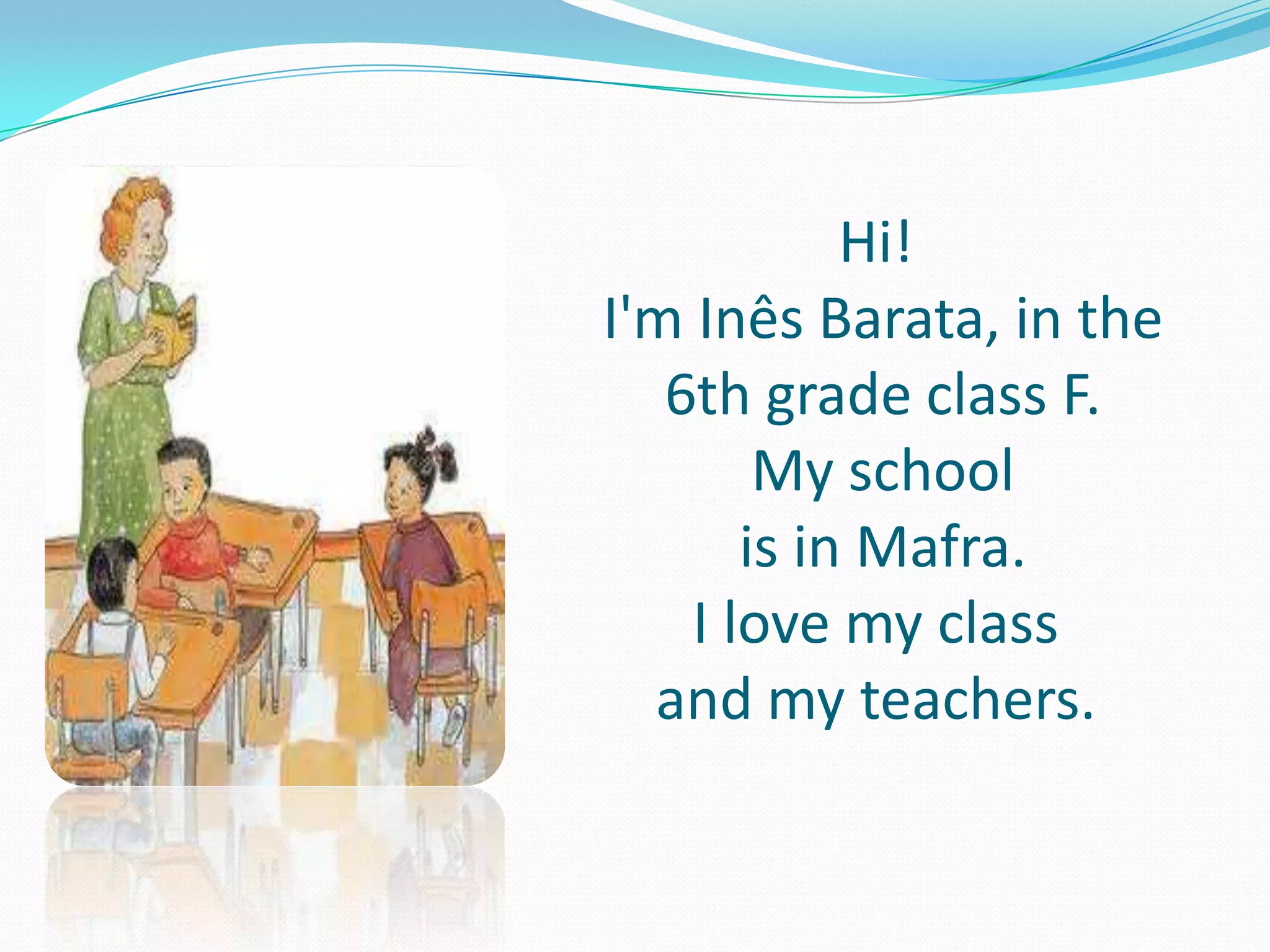 My school and my class Inês | PPTX