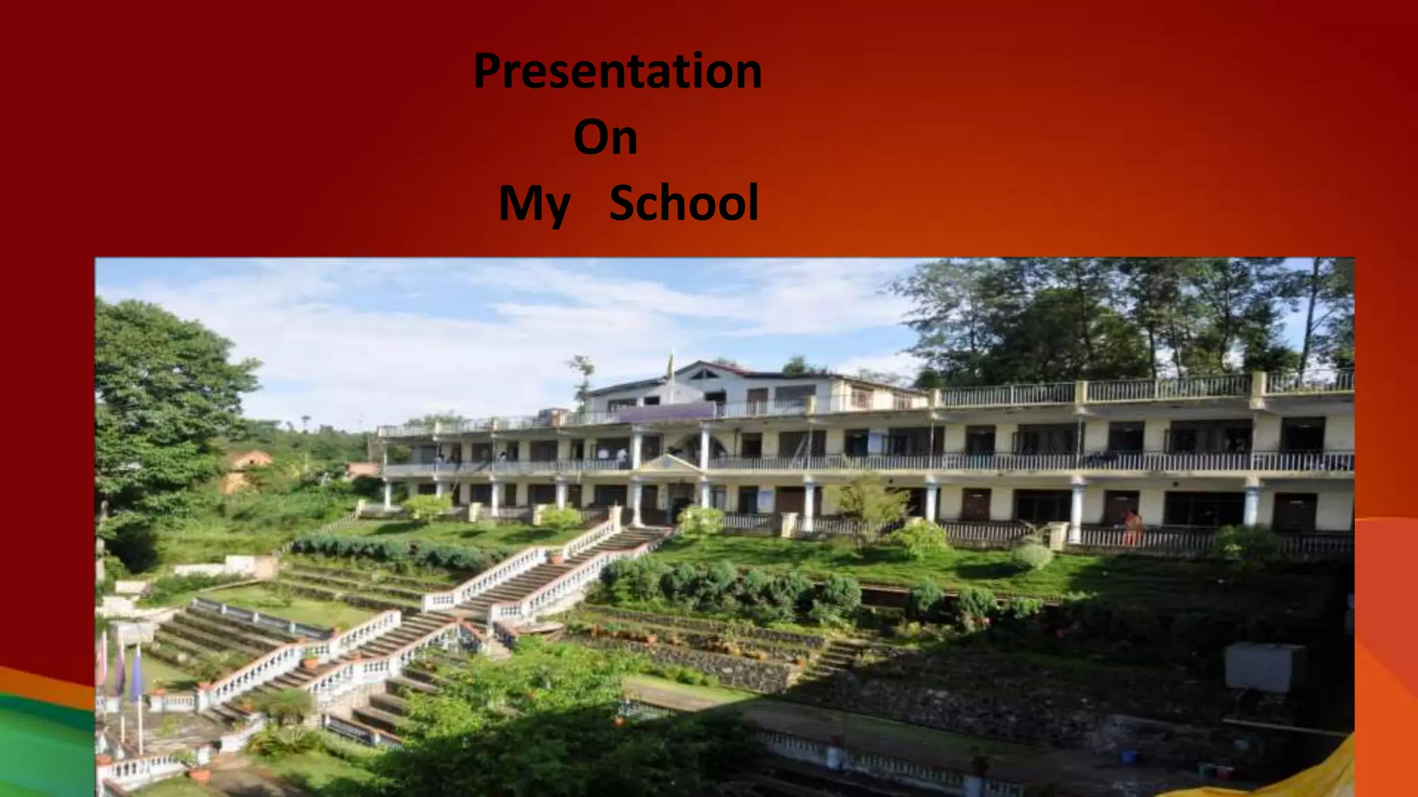 My school presentation | PPTX