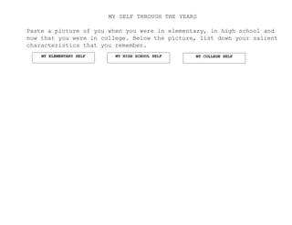 MY SELF THROUGH THE YEARS Understanding the self | PPT