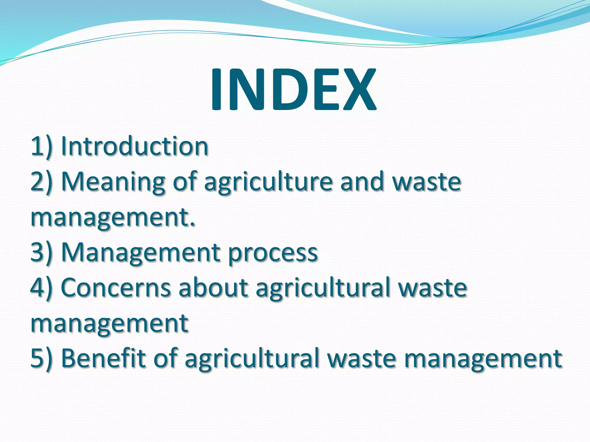 AGRICULTURAL WASTE MANAGEMENT | PPTX