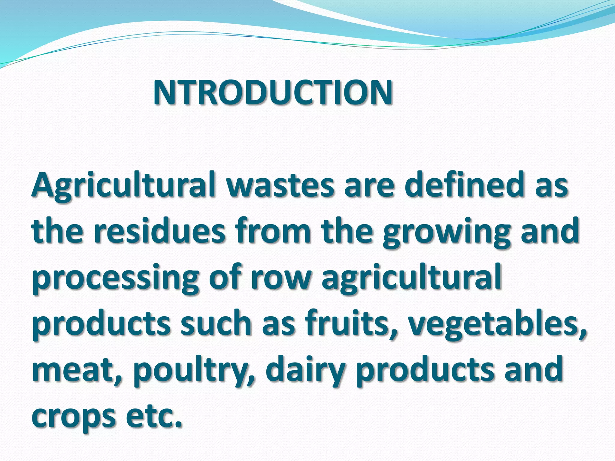 AGRICULTURAL WASTE MANAGEMENT | PPTX