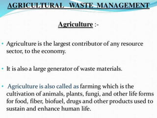 AGRICULTURAL WASTE MANAGEMENT | PPTX