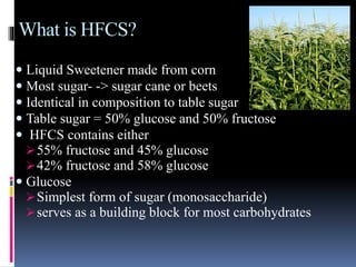 High Fructose Corn Syrup | PPTX