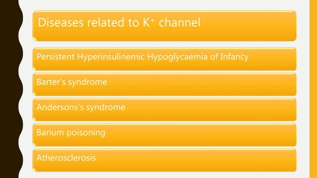 My seminar on potassium channel | PPTX | Genetics | Science