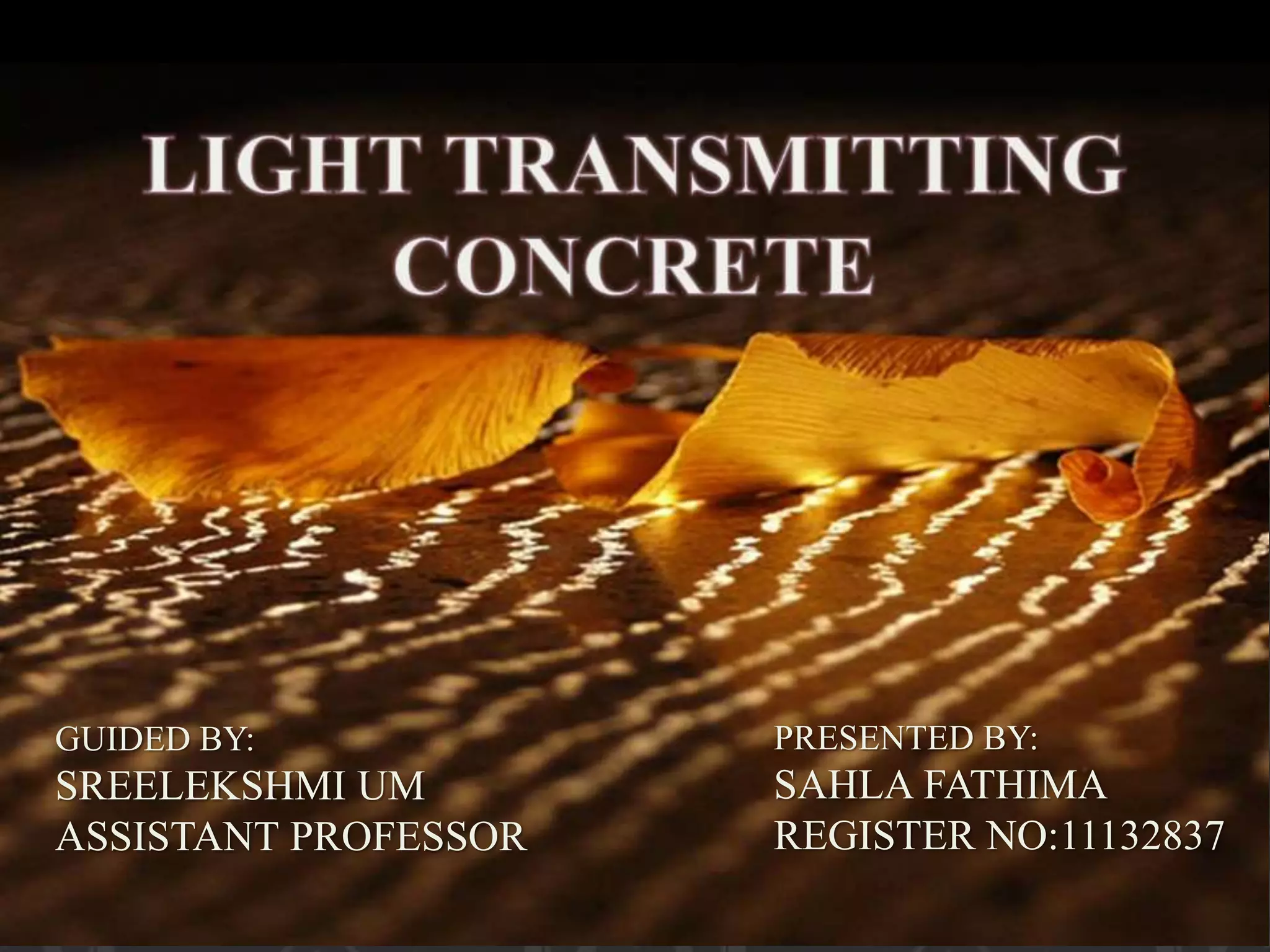 Light transmitting concrete | PPTX