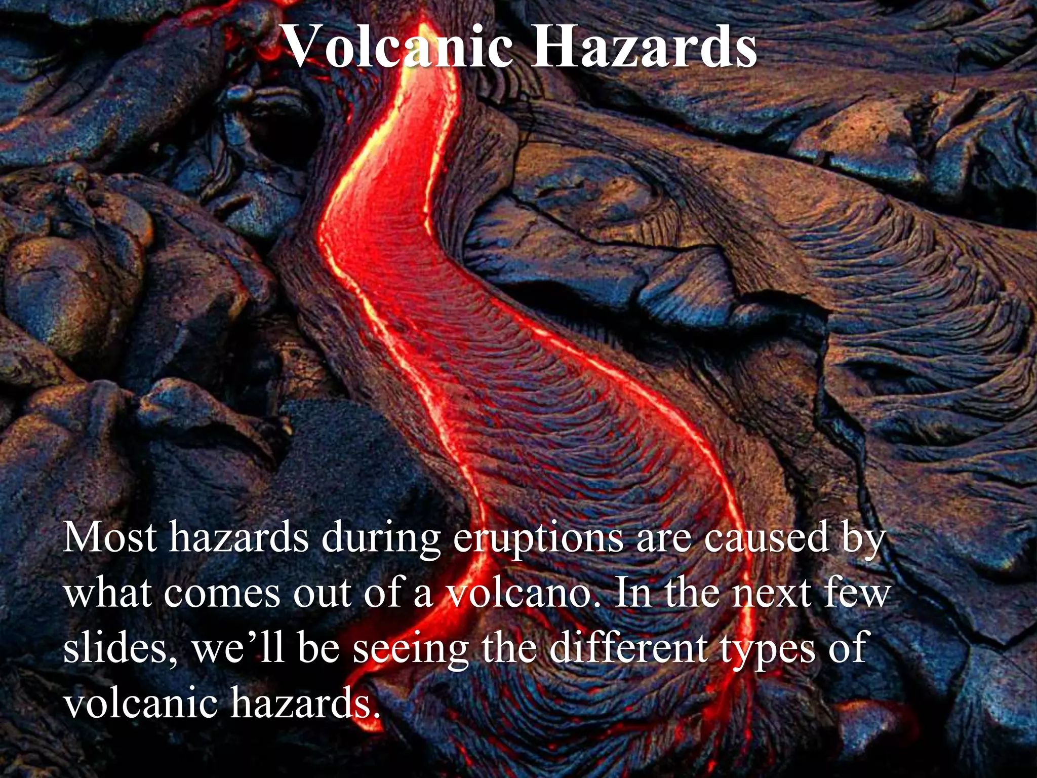 Volcanoes - Types & Volcanic Hazards | PPTX | Geography | Science