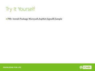 SignalR Technical Demo | PPTX | Web Development | Internet
