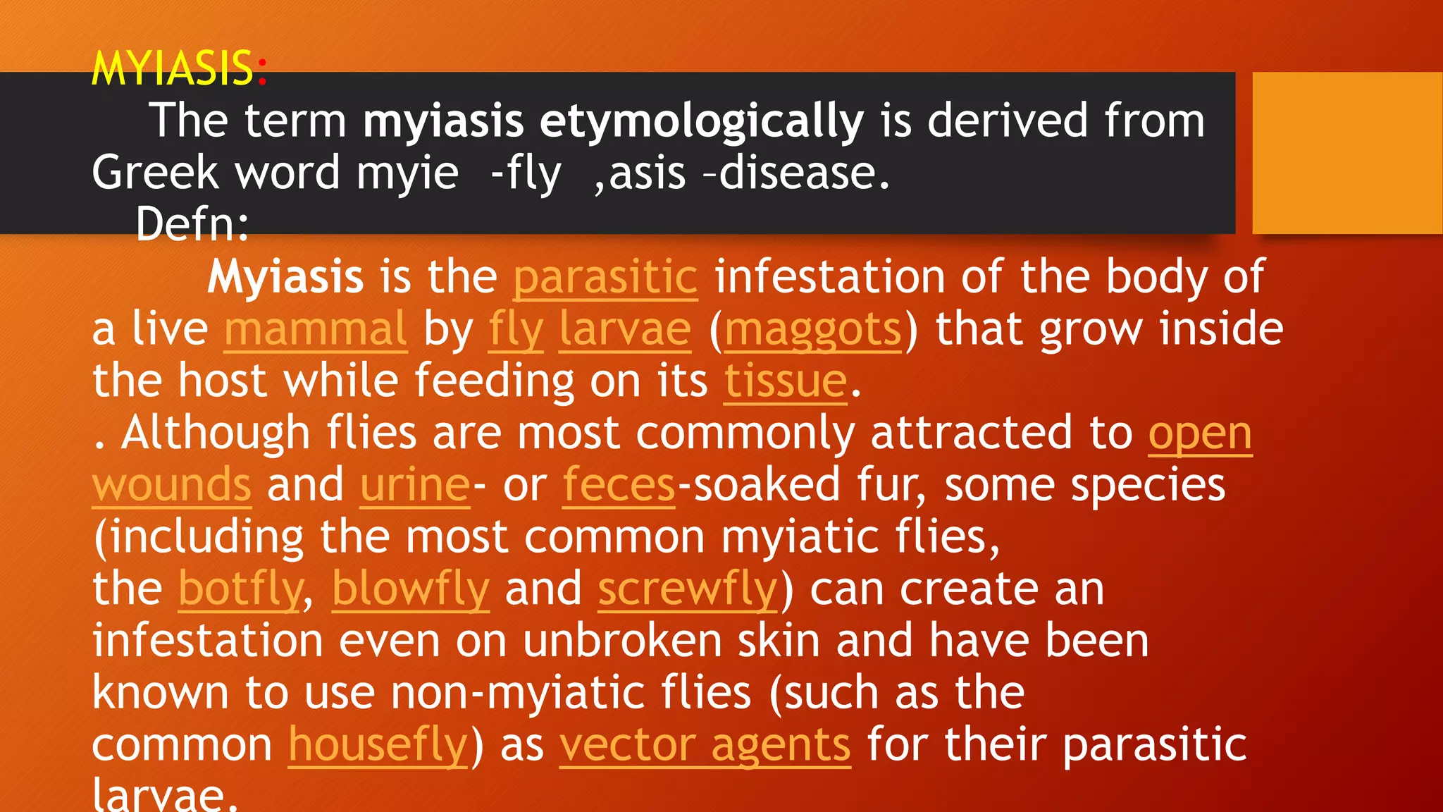 Myiasis ....a parasitic disease. | PPTX