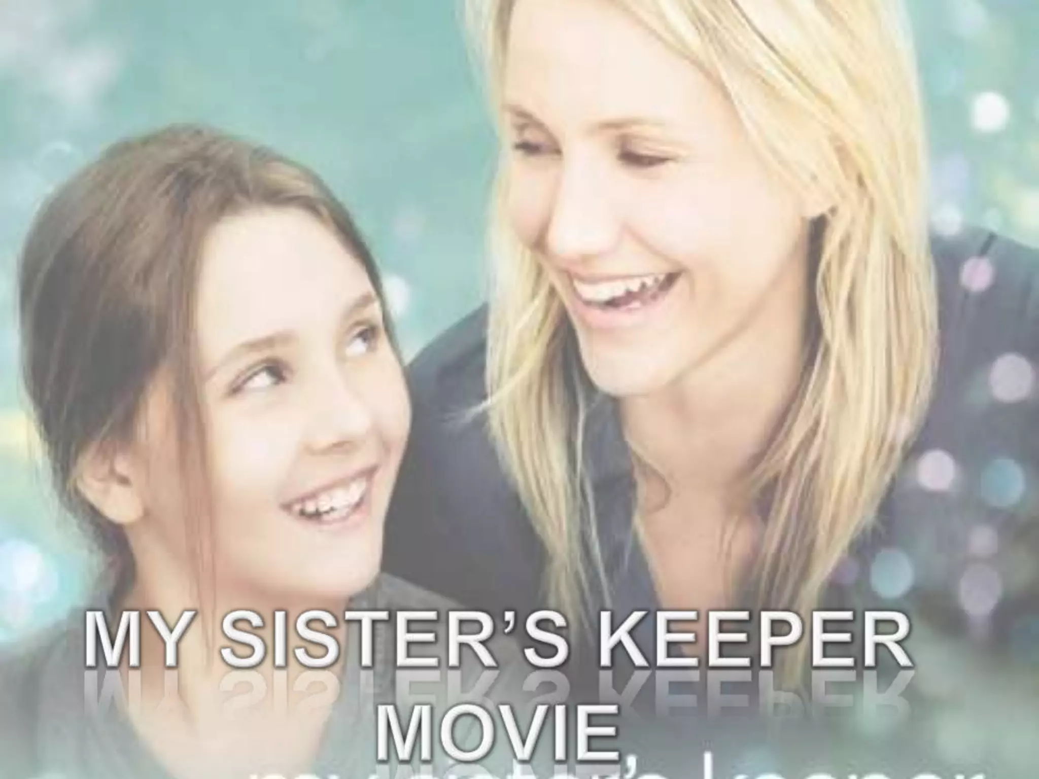 My sisters keeper | PPTX