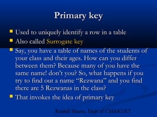 Database Keys / Referential Integrity / Propagation Constraint / Entity Integrity | PPT