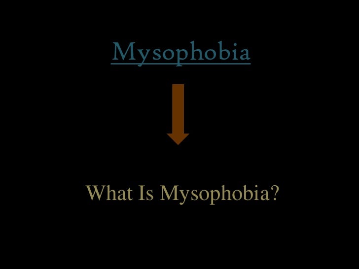 Mysophobia
