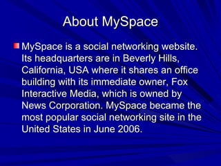 My Space Powerpoint | PPT | Social Networking | Internet