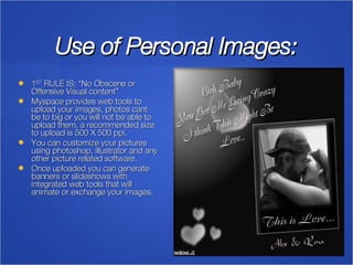Myspace Profile Customization | PPT | Technology & Computing