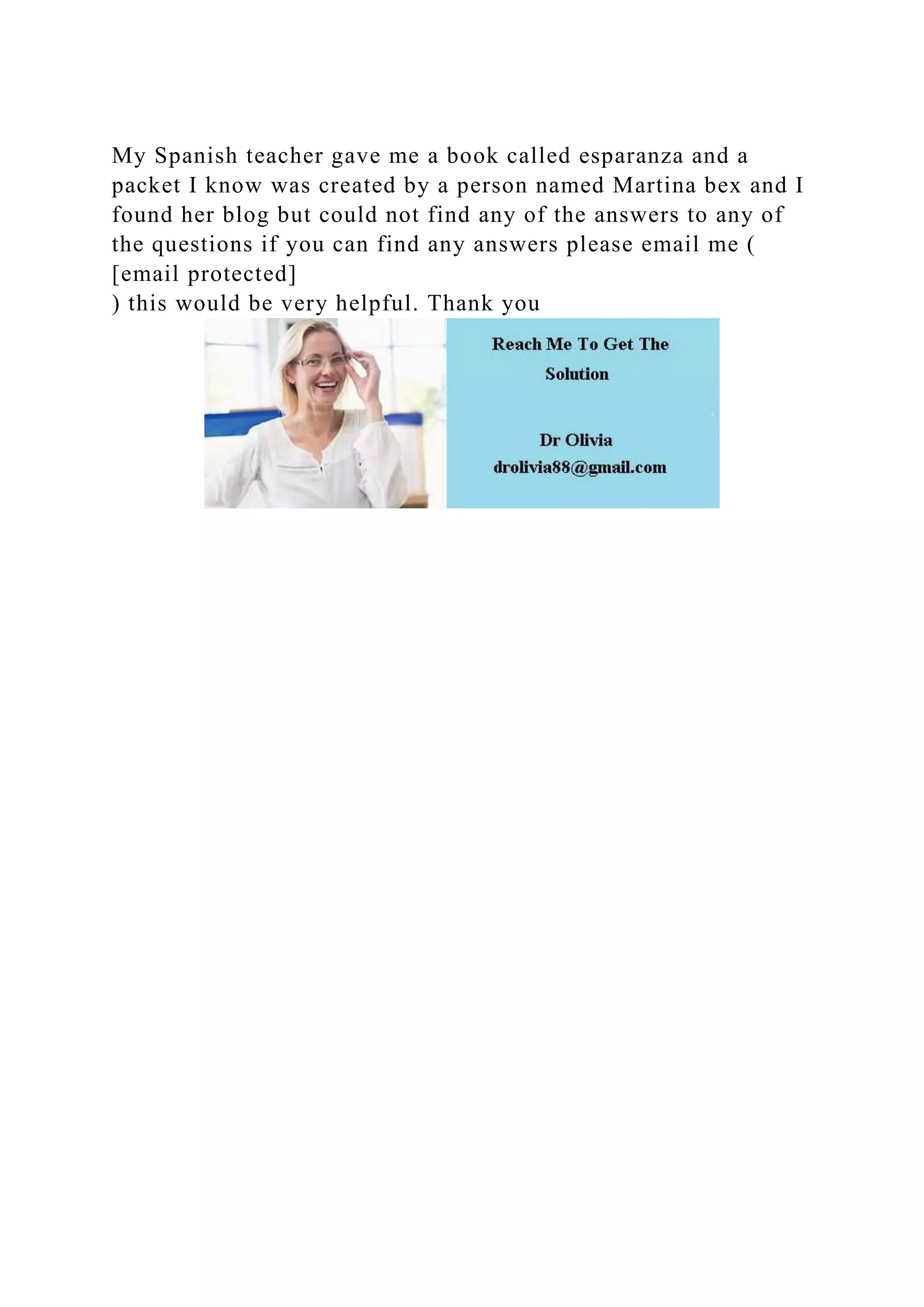 My Spanish teacher gave me a book called esparanza and a packet I kn ...