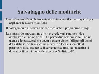 Utilizzo dei principali comandi di Mysql | PPT