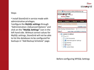 StoreGrid : MYSQL Backup | PPT