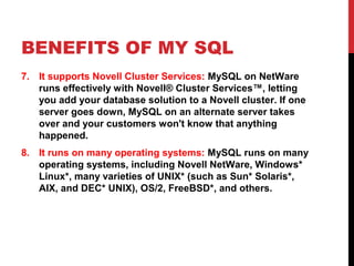 The benefits of My sql | PPT