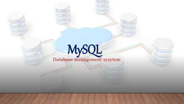 Mysql introduction and the components etc | PPTX