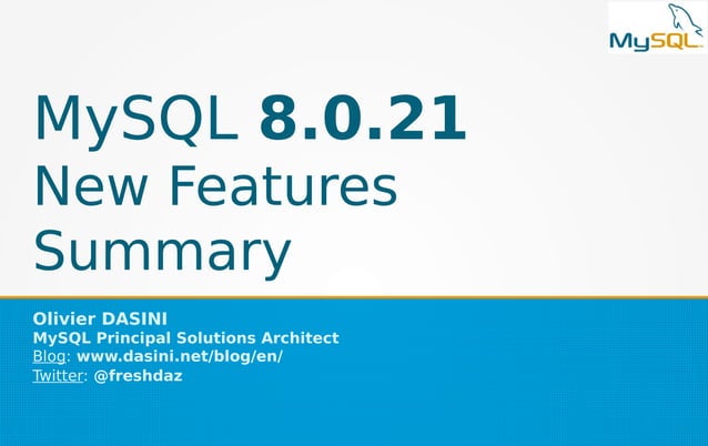 MySQL 8.0.21 - New Features Summary | PDF