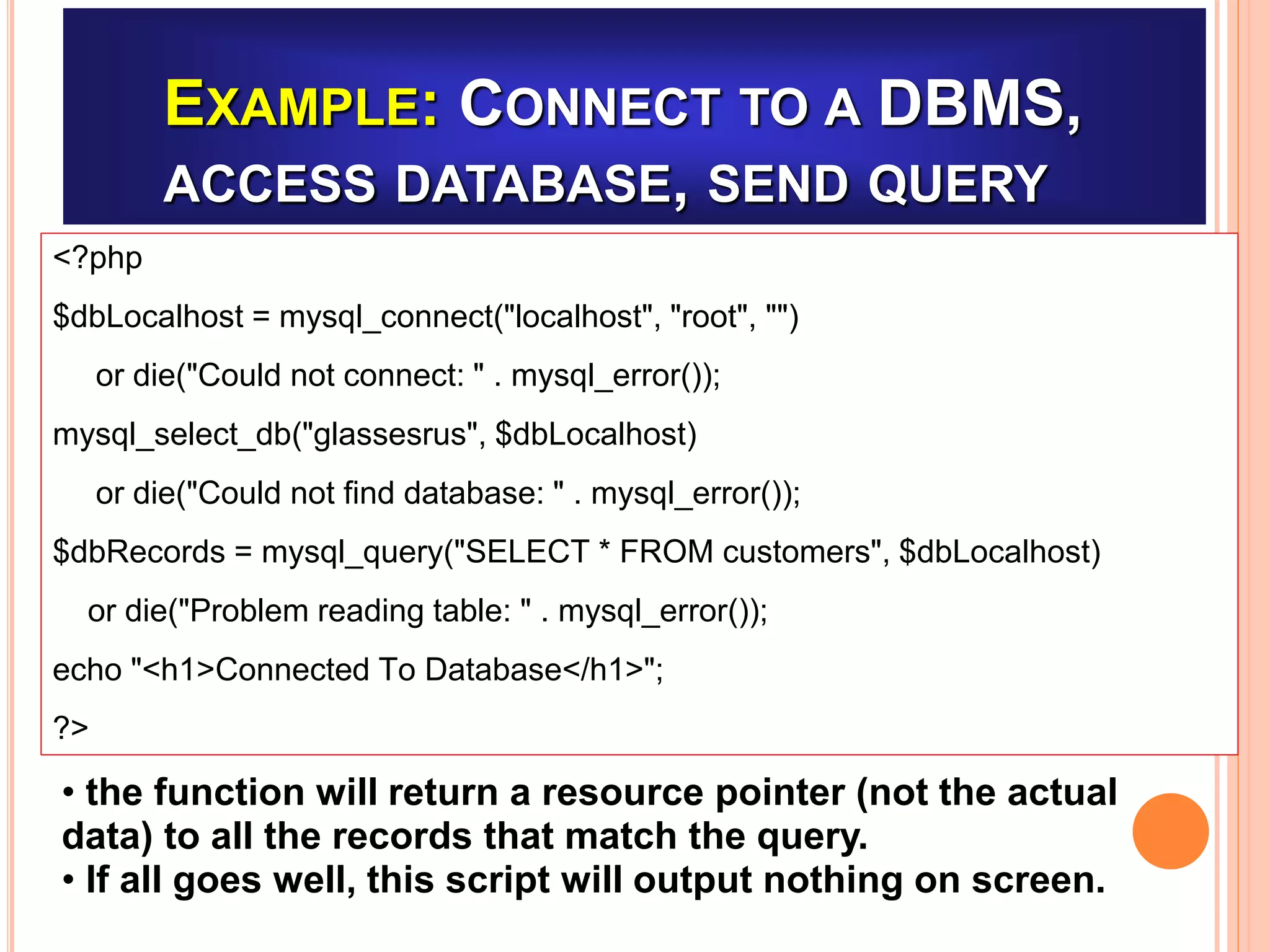 MYSQL - PHP Database Connectivity | PPT MYSQL - PHP Database Connectivity | PPT