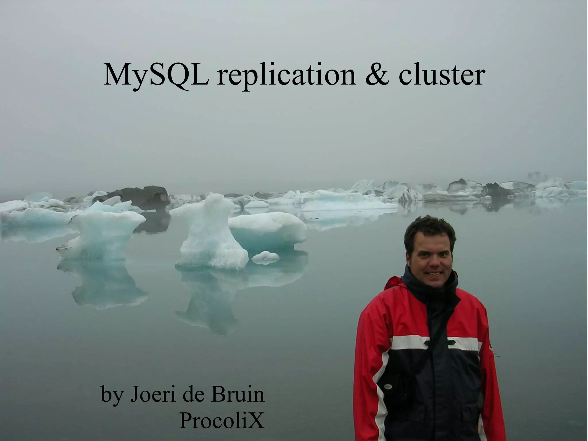 MySQL replication & cluster | PPT MySQL replication & cluster | PPT