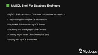 MySQL Shell for Database Engineers | PPT