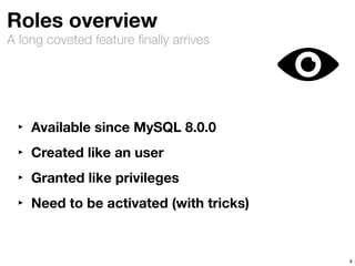 A quick tour of Mysql 8 roles | PPT