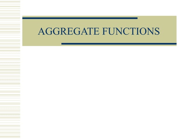 MYSQL Aggregate Functions | PPT | Databases | Computer Software and Applications