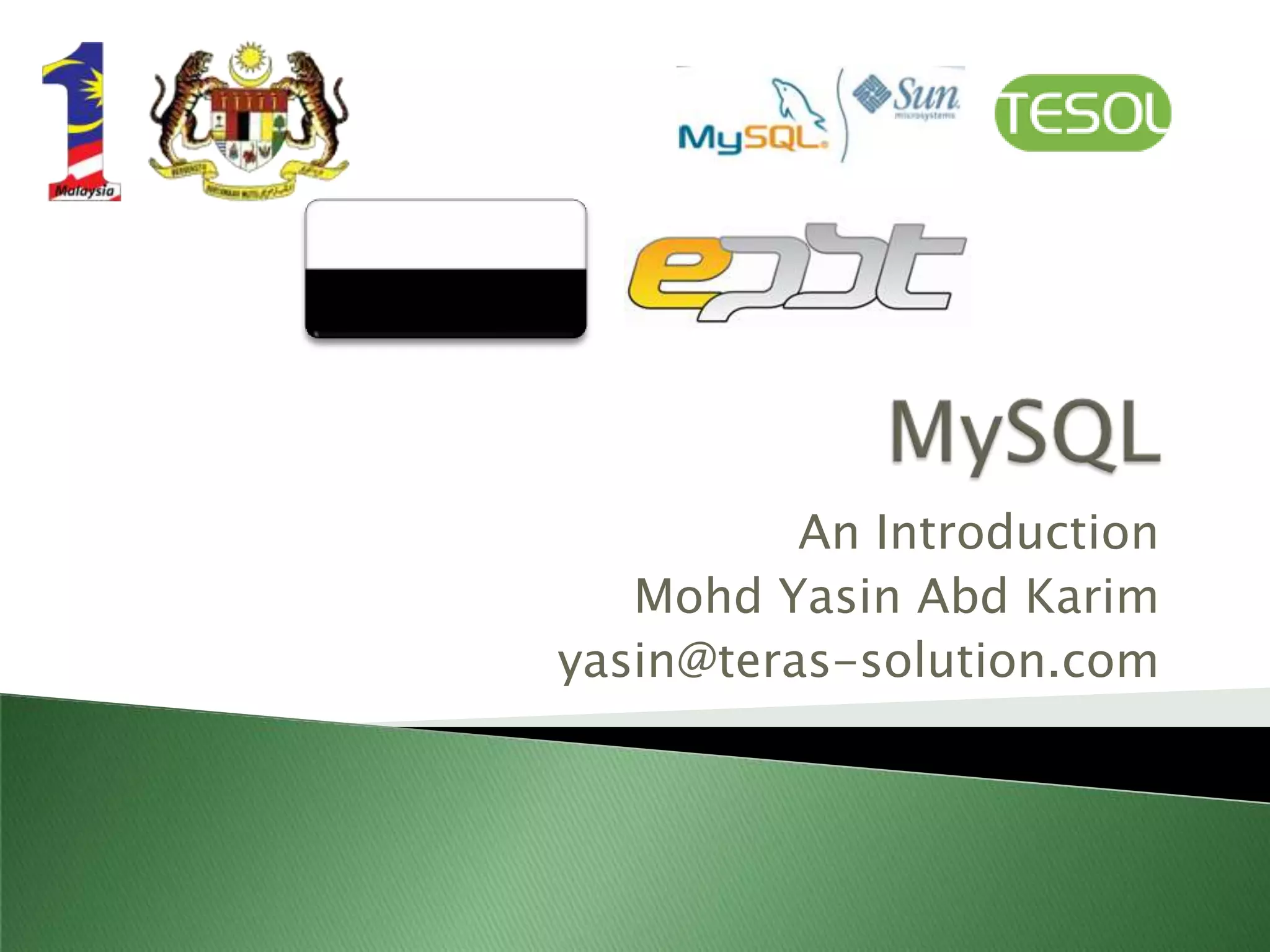 Mysql an introduction | PPTX | Databases | Computer Software and Applications