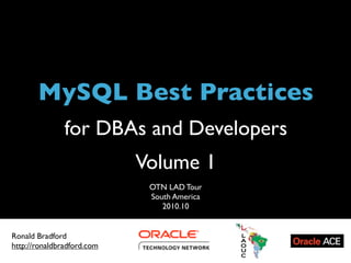 MySQL Best Practices - OTN LAD Tour | PPT