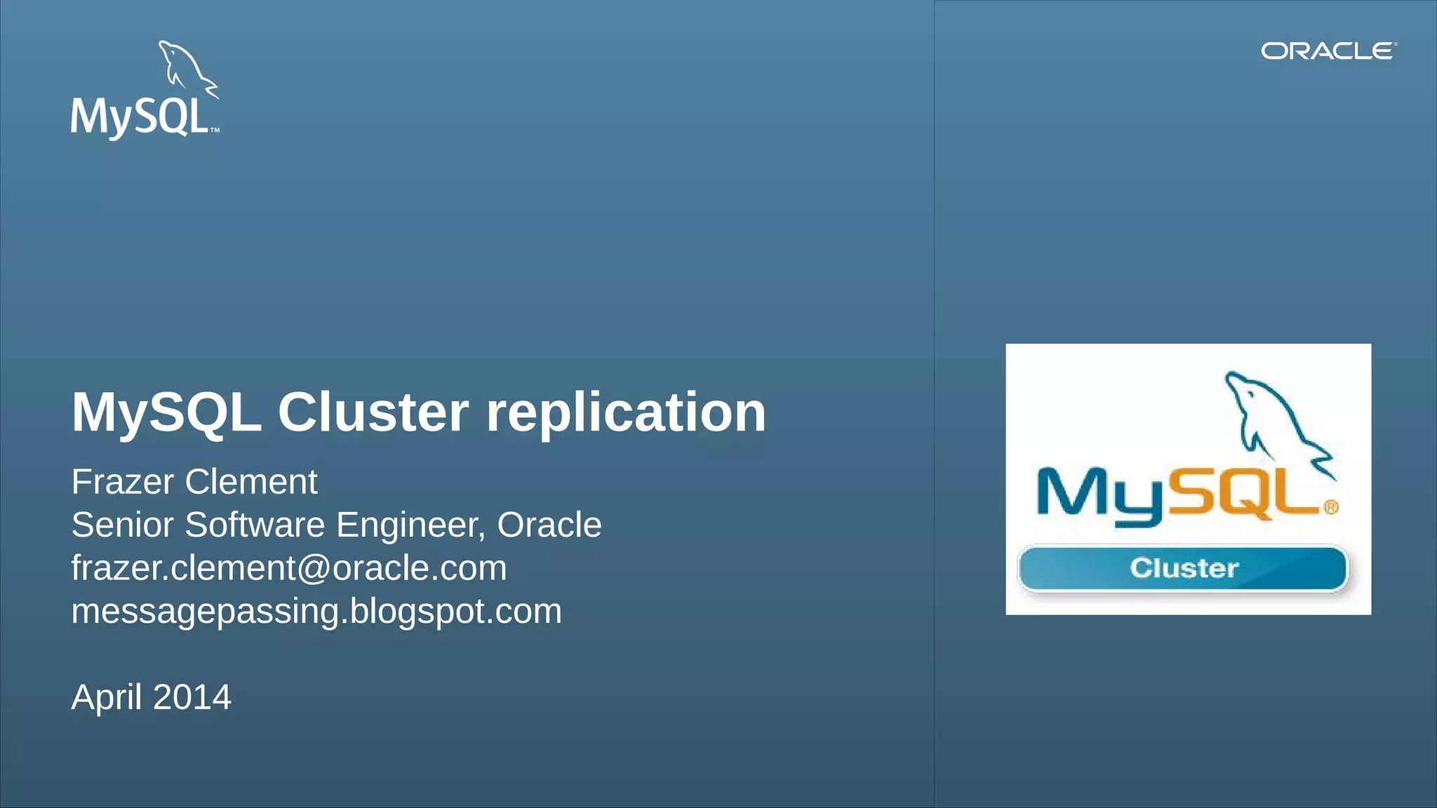 Mysql Cluster Asynchronous Replication 2014 Ppt 