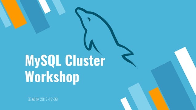MySQL cluster workshop | PPT