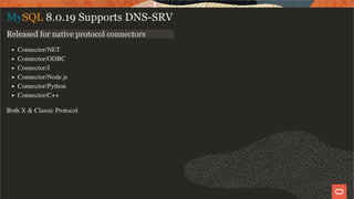 MySQL Connectors 8.0.19 & DNS SRV | PPT