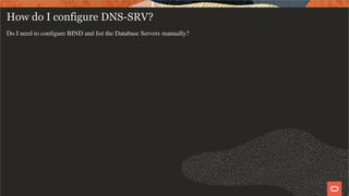 MySQL Connectors 8.0.19 & DNS SRV | PPT
