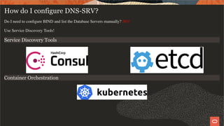 MySQL Connectors 8.0.19 & DNS SRV | PPT