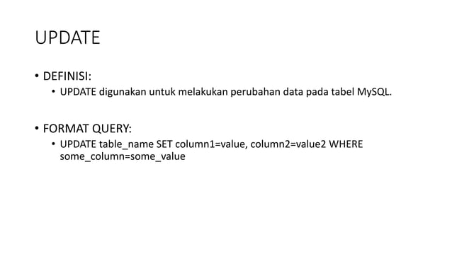 MySQL CRUD FORMAT QUERY | PPT