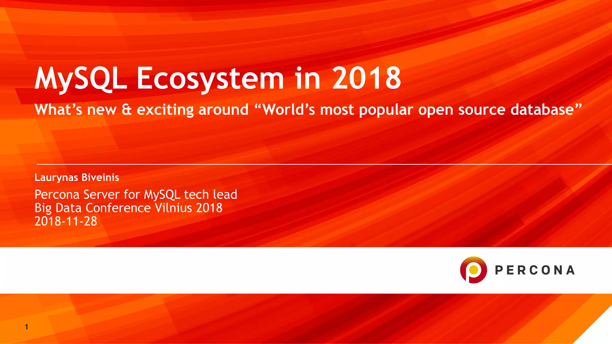 MySQL Ecosystem in 2018 | PPT