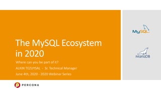 MySQL Ecosystem in 2020 | PPT