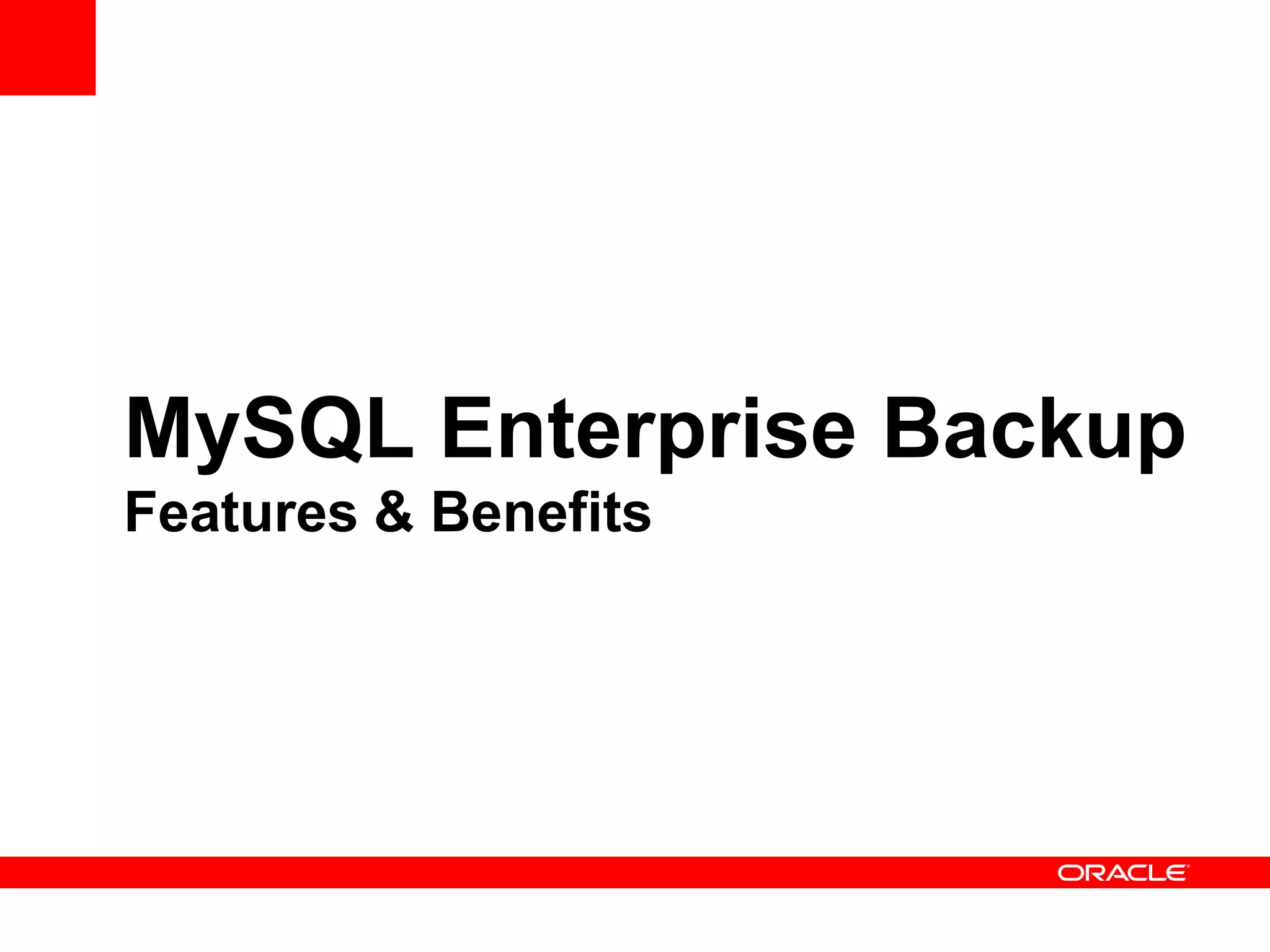 MySQL Enterprise Backup | PPT