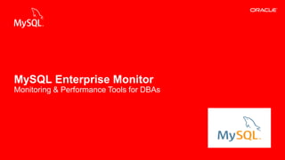 MySQL Enterprise Monitor | PPT