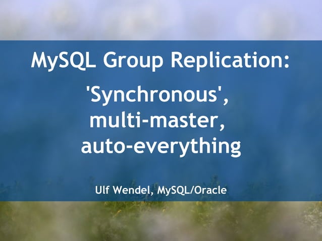 MySQL Group Replication | ODP