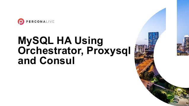 MySQL HA Orchestrator Proxysql Consul.pdf