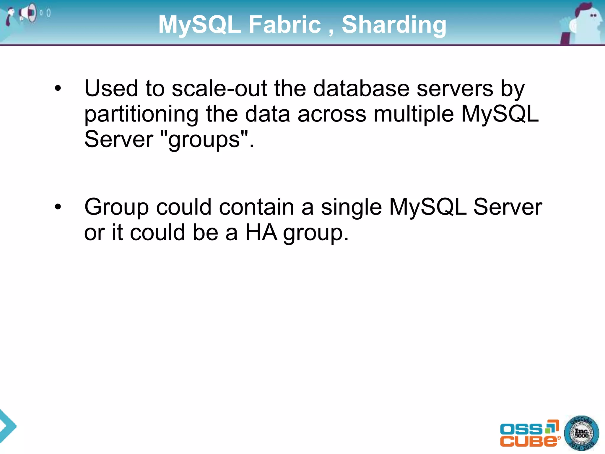 Using MySQL Fabric for High Availability and Scaling Out | PPT