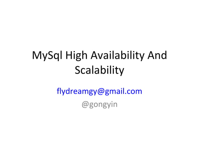 Mysql high availability and scalability | PPT