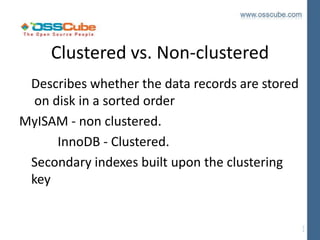 Indexing the MySQL Index: Key to performance tuning | PPTX