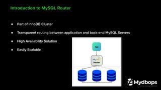 Read/Write Splitting using MySQL Router - Mydbops Meetup16 | PPT