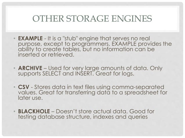 Learn Database Design with MySQL - Chapter 3 - My sql storage engines | PPT