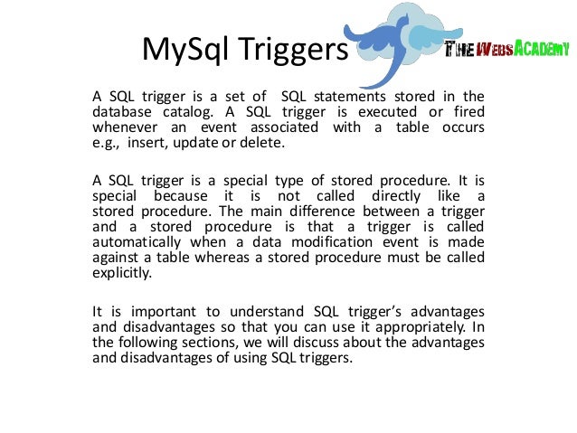 MySql Triggers Tutorial - The Webs Academy MySql Triggers Tutorial - The Webs Academy