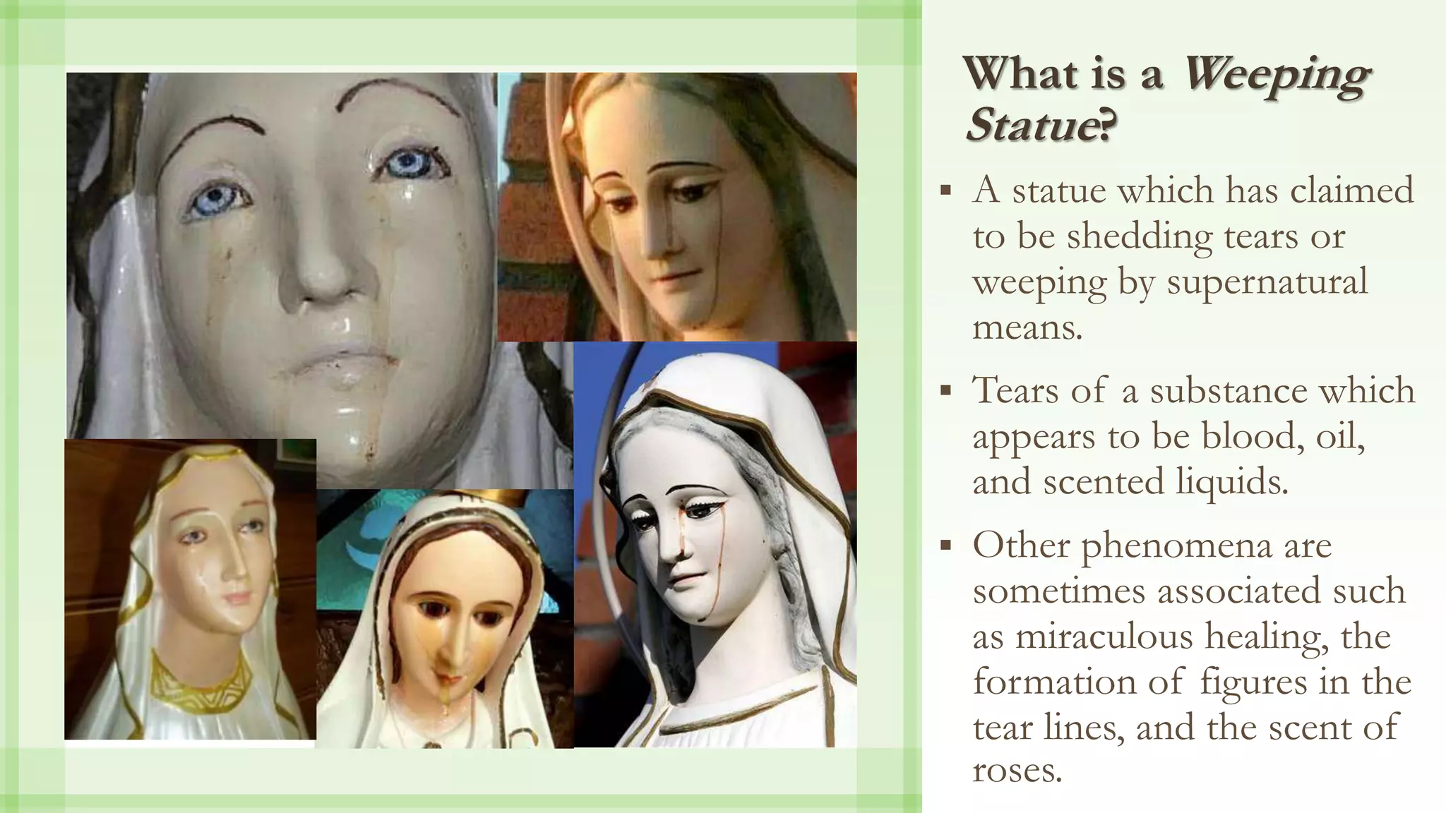 Mysterious Event – Weeping Statues | PPTX